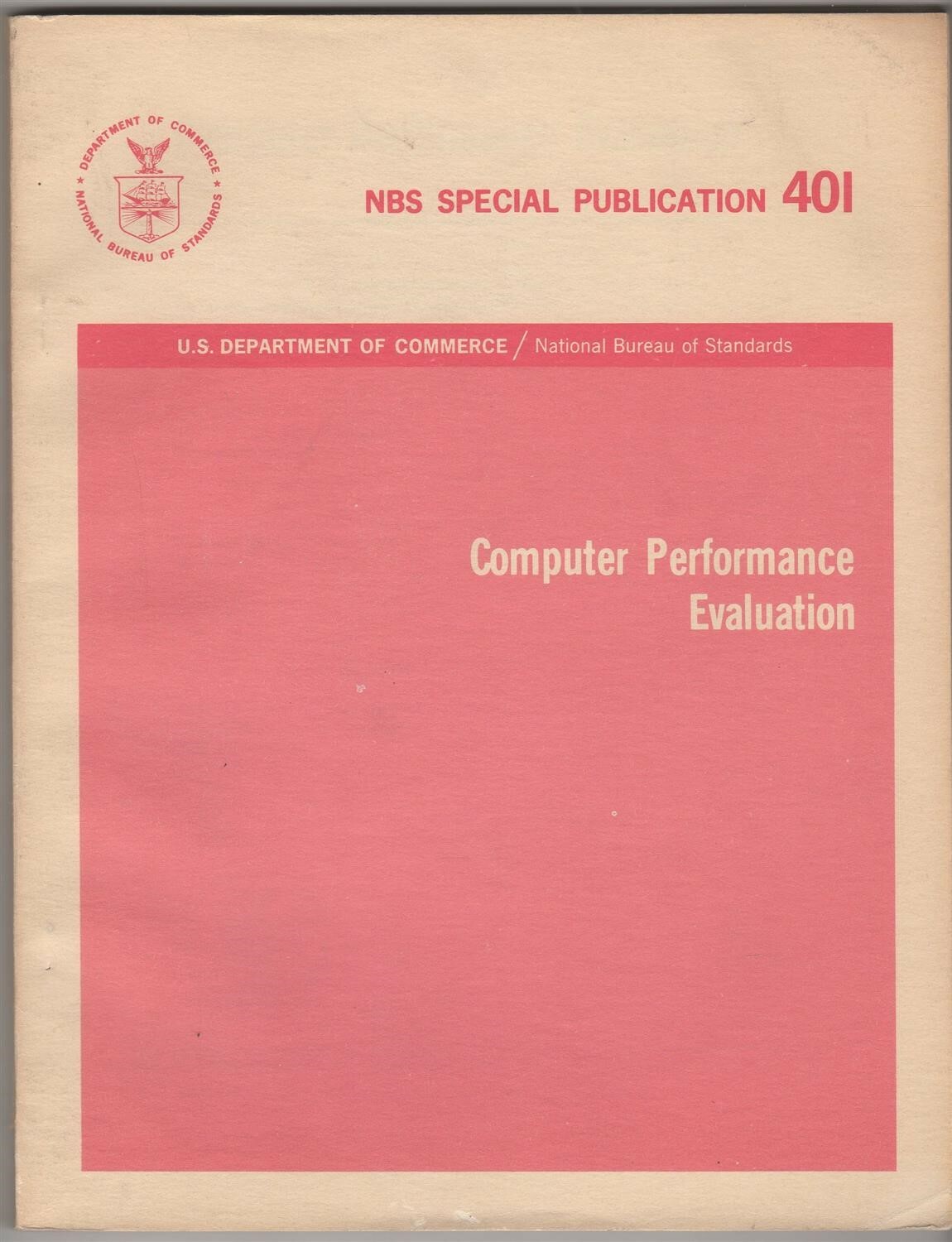 Computer Performance Evaluation (NBS Special Publication 401) 8th ...