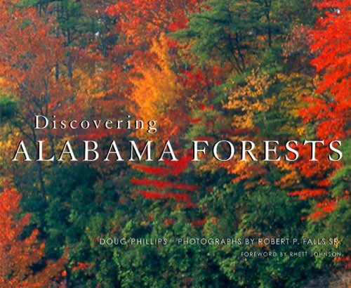 DISCOVERING ALABAMA FORESTS By Doug Phillips - Hardcover **Mint ...