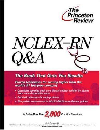 Princeton Review Ser.: NCLEX-RN Questions and Answers : More Than 2,000 ...