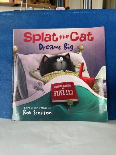 Splat the Cat Dreams Big Rob Scotton First Edition | eBay