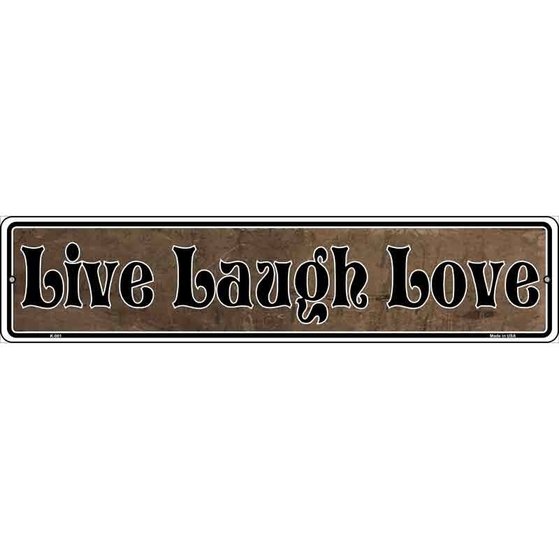 Live Laugh Love Metal