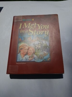 BJU Bob Jones 4th grade READING 4 I Met You In A Story Student Text ...