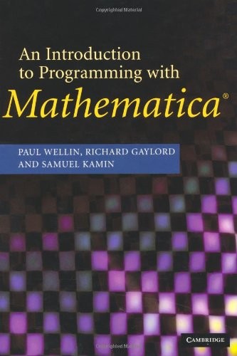 AN INTRODUCTION TO PROGRAMMING WITH MATHEMATICA® By Paul R. Wellin Mint 9780521846783| eBay