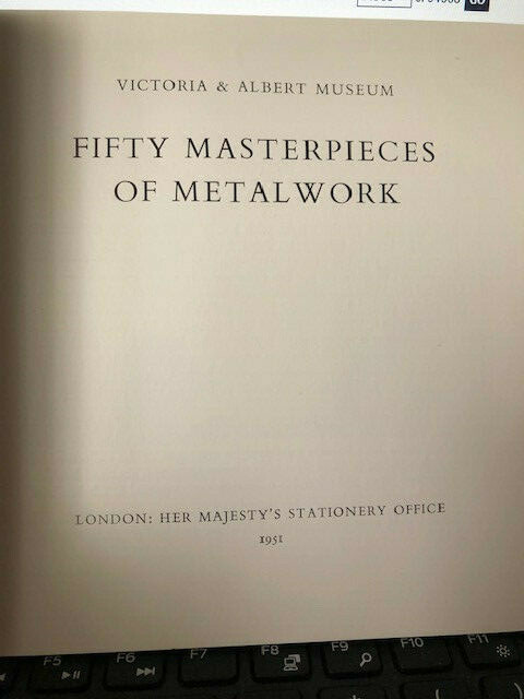 50 Masterpieces of Metalwork, Victoria & Albert Museum, 1968 2nd Impres ...