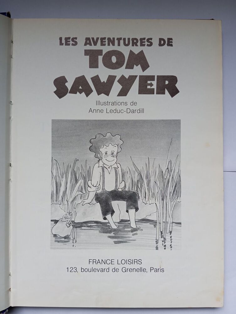 The Adventures Tom Sawyer Anne Leduc-Dardill Condition Correct | eBay ...