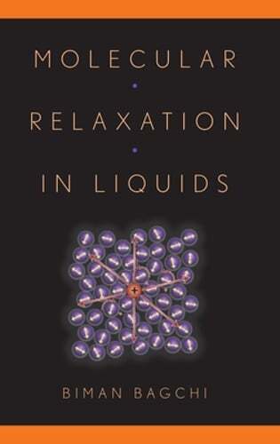 Molecular Relaxation in Liquids by Professor Bagchi, Biman: New ...