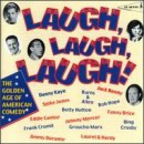 Laugh Laugh Laugh: Anthology of American Comedy - Audio CD - VERY GOOD ...