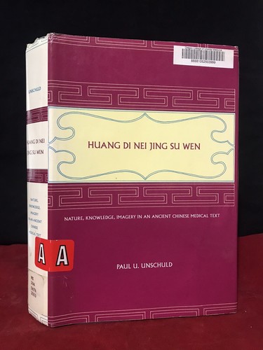 Huang Di Nei Jing Su Wen : Nature, Knowledge, Ancient Chinese Medical ...