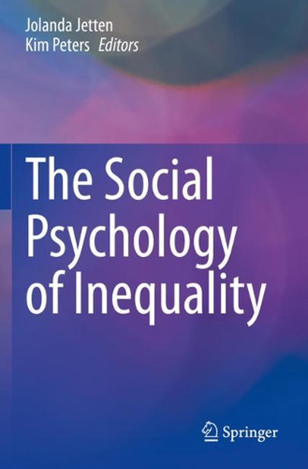 The Social Psychology of Inequality by Jolanda Jetten (English ...
