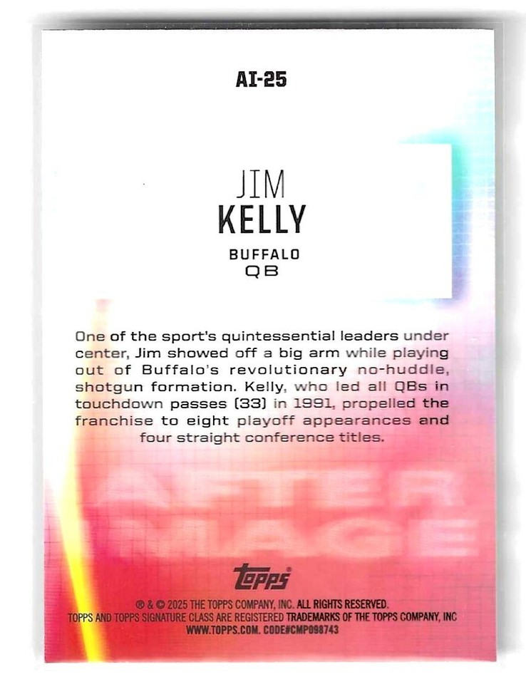 JIM KELLY 2024 TOPPS SIGNATURE CLASS AFTER IMAGE BUFFALO BILLS $1.99 ...