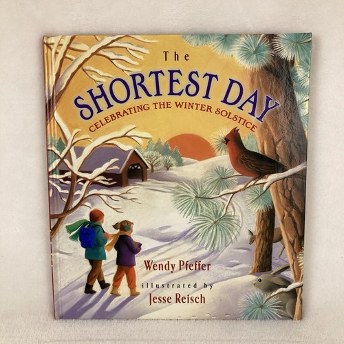 The Shortest Day: Celebrating the Winter Solstice- Hardback Picture ...