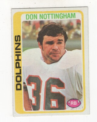 1978 TOPPS FOOTBALL DON NOTTINGHAM MIAMI DOLPHINS #162 | eBay
