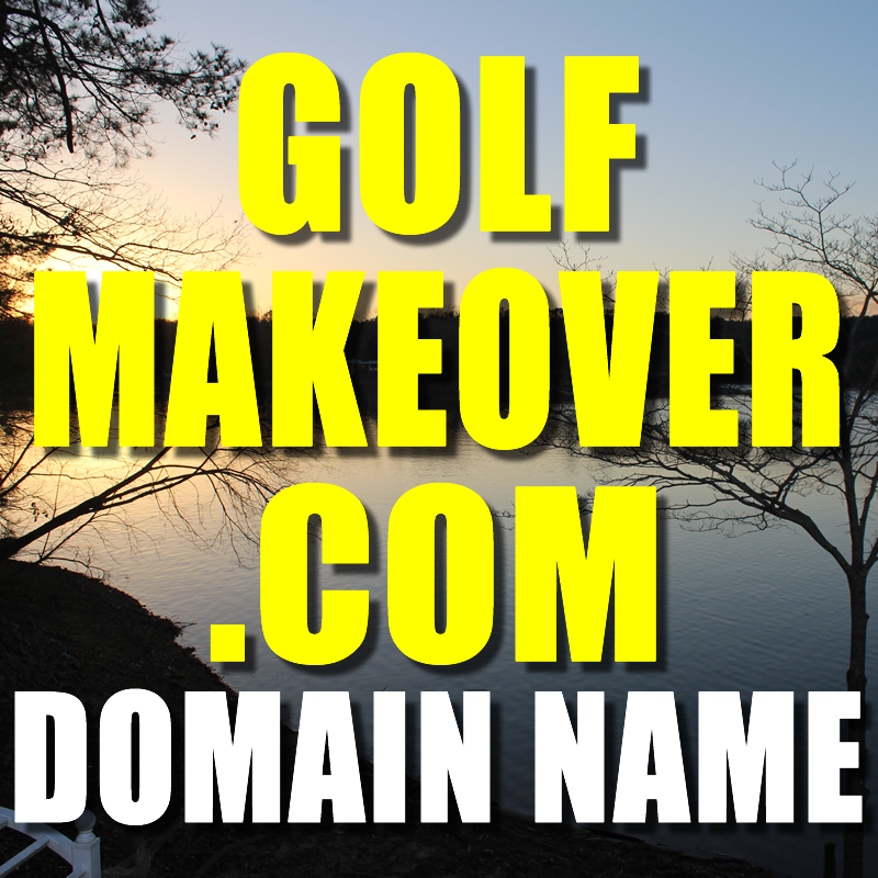 GOLFMAKEOVER.COM DOMAIN NAME Valuable Golf Instruction and Travel ...