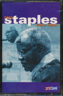 Pops Staples - Father Father (Cassette Tape) **BRAND NEW/STILL SEALED ...