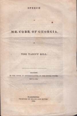 Howell Cobb / Speech of Mr Cobb of Georgia on the Tariff Bill Delivered ...