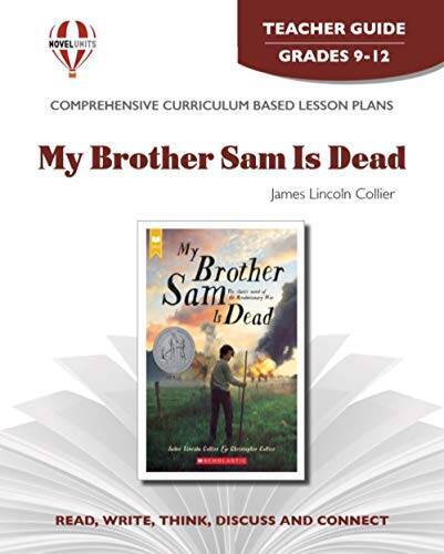 My Brother Sam is Dead (Teacher Guide) - Paperback By Novel Units ...