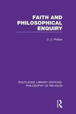 Faith and Philosophical Enquiry by D.Z. Phillips (English) Paperback ...