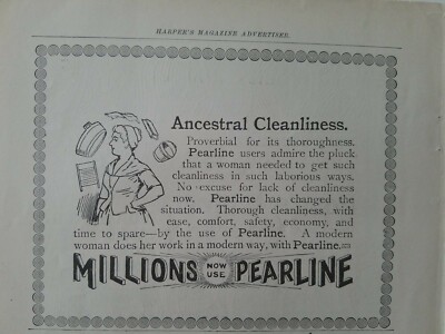 1898 millions use Pearline soap laundry tub washboard ancestral ...