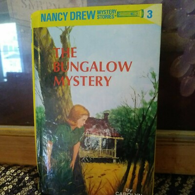 Nancy Drew Ser.: Nancy Drew 03: the Bungalow Mystery by Carolyn Keene ...