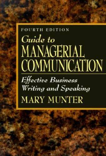 Guide to Managerial Communication: Effective Business Writing - VERY ...