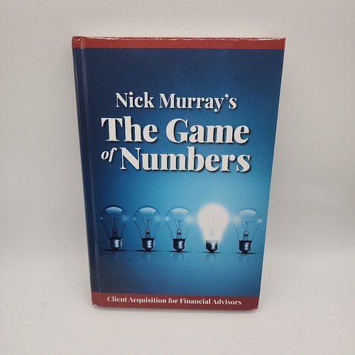 Nick Murray's The Game Of Numbers Client Acquisition for Financial ...