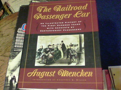 The Railroad Passenger Car by August Mencken | eBay