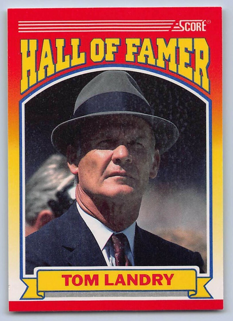 1990 TOM LANDRY - SCORE Football HALL OF FAMER Card # 597 DALLAS ...