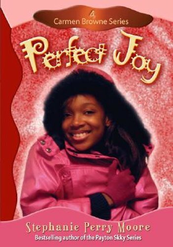 Perfect Joy: Volume 4 by Stephanie Perry Moore: New 9780802481702| eBay