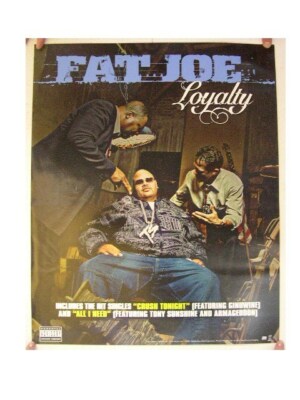 Fat Joe Poster Loyalty | eBay