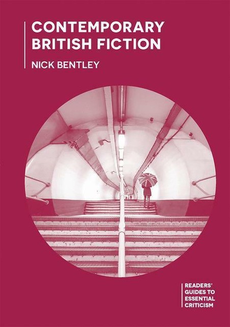 Contemporary British Fiction von Nick Bentley (2017, Taschenbuch ...