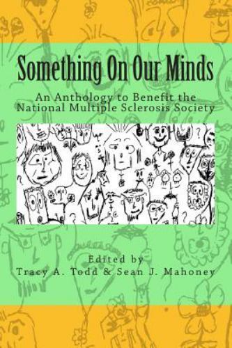Something on Our Minds : An Anthology to Benefit the National Multiple ...