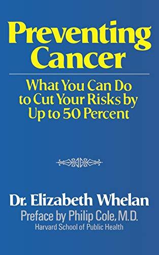Preventing Cancer: What You Can Do to Cut Your Risks by Up to 50 ...