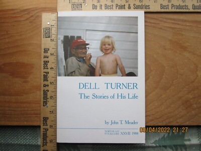 dell turner the stories of his life northeast folklore - john t. meader ...