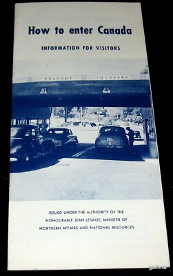 CANADA 1956 VISITORS INFORMATION BROCHURE * HOW TO ENTER CANADA | eBay