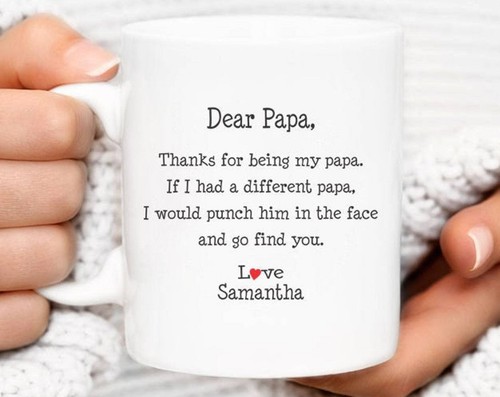 Dear Papa Thanks For Being My Papa Papa Coffee Mug Funny Papa Mug ...