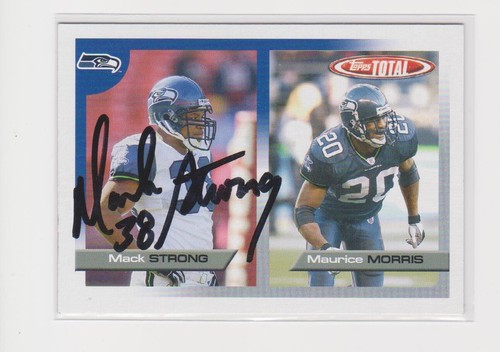 MACK STRONG SEATTLE SEAHAWKS 2005 TOPPS #46 AUTOGRAPHED CARD | eBay