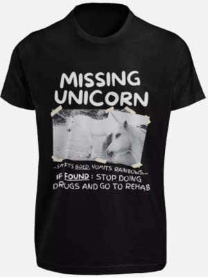 SALE Missing Unicorn Poster T-SHIRT S-3XL Funny Don't Do Drugs Festival ...