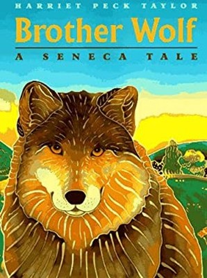 Brother Wolf : A Seneca Tale Hardcover | eBay