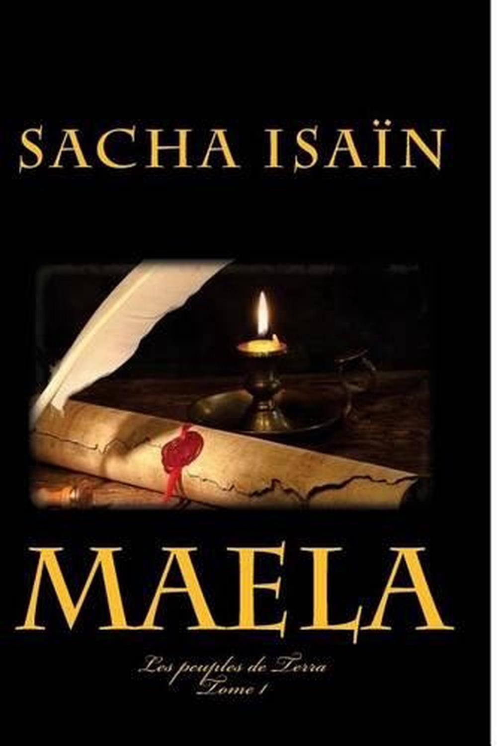 Maela: Les peuples de Terra T1 by Sacha Isain (French) Paperback Book ...