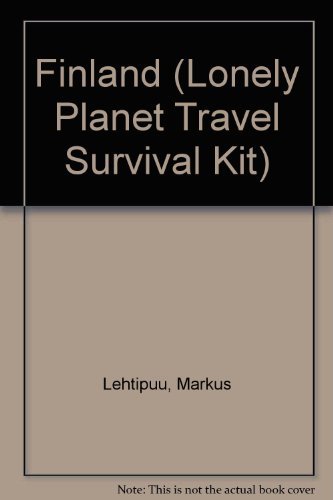 Finland (Lonely Planet Travel Survival Kit) By Markus Lehtipuu ...