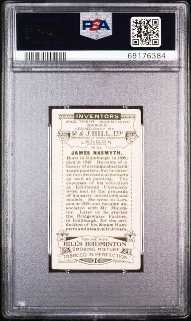 1907 R & J Hill Inventors & Their Inventions #33 JAMES NASMYTH PSA 3 VG ...