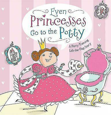Even Princesses Go to The Potty 9781442488861 by Wendy Wax Hardback for ...