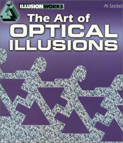 Art of Optical Illusions by Al Seckel (2002, Trade Paperback) for sale ...