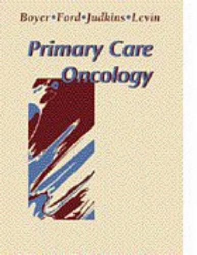 Primary Care Oncology by Alice F. Judkins, Melissa B. Ford, Bernard ...
