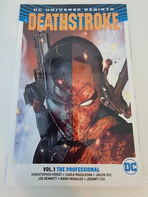 DEATHSTROKE VOL 1 THE PROFESSIONAL DC COMICS REBIRTH TPB TRADE ...