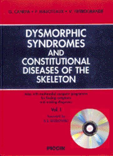 Dysmorphic Syndromes and Constitutional Disease of the Skeleton by P ...