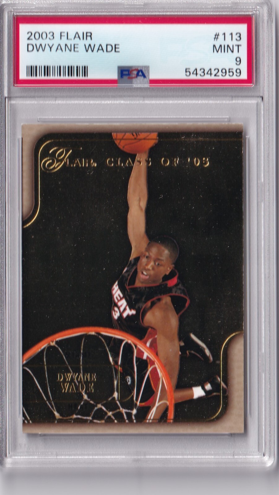 Dwyane Wade 2003-04 Flair 'Class of '03' ROOKIE RC #39/100 - PSA 9 Mint ...
