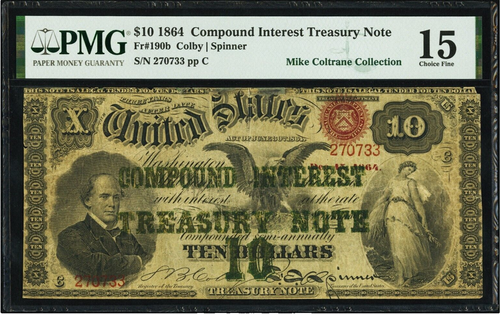 Fr. 190b $10 1864 6% Compound Interest Treasury Note PMG Choice Fine 15 ...