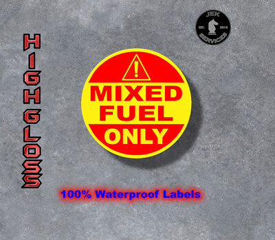 Mixed Fuel Only Waterproof Warning/Caution Sticker Label | eBay