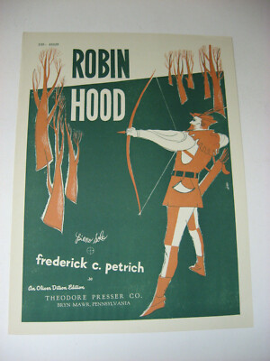 Frederick C Petrich Robin Hood Pianos Solo Sheet Music An Oliver Ditson ...